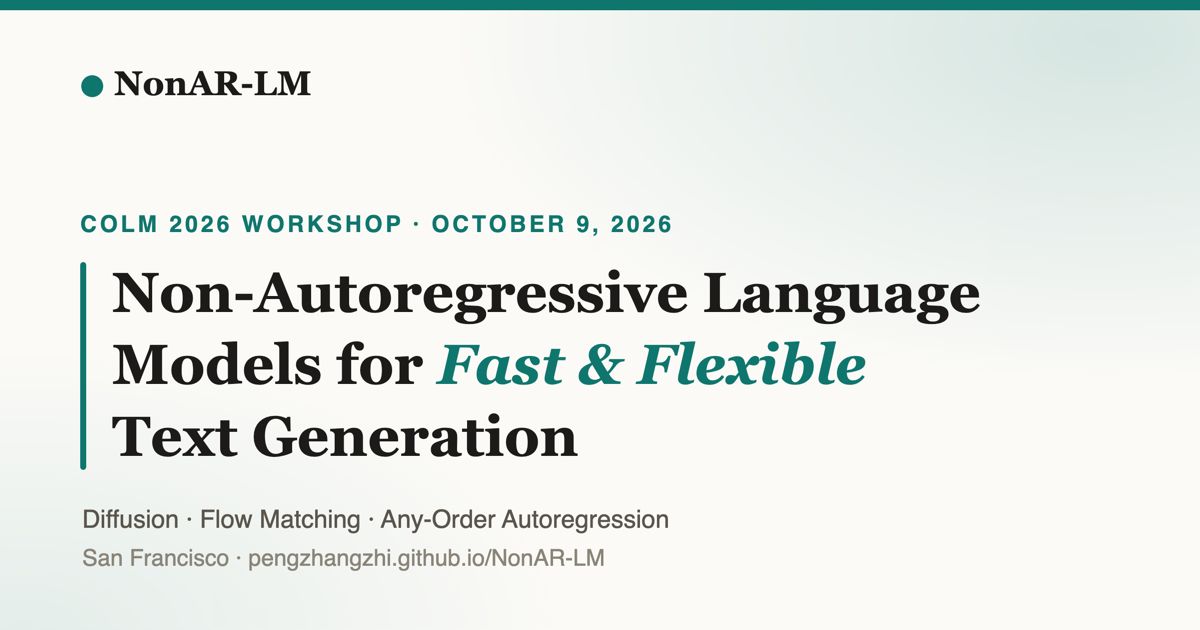 Non-Autoregressive Language Models for Fast and Flexible Text ...